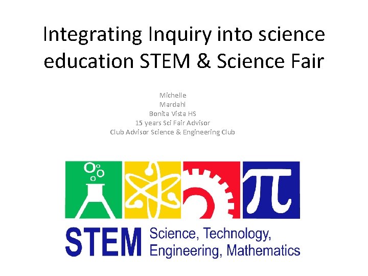 Integrating Inquiry into science education STEM Science Fair