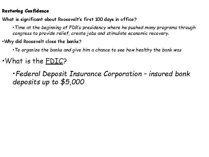 Restoring Confidence What is significant about Roosevelts first