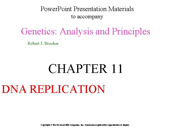Power Point Presentation Materials to accompany Genetics Analysis