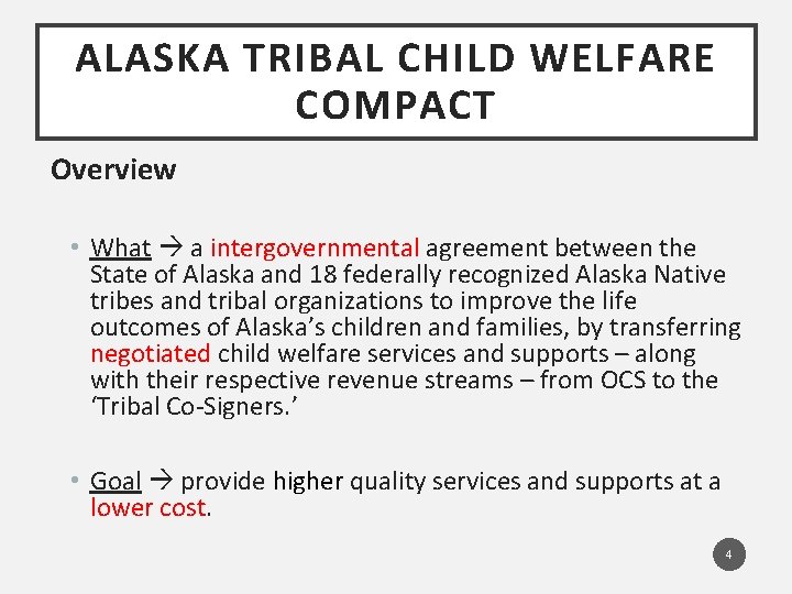 ALASKA TRIBAL CHILD WELFARE COMPACT 2021 UPDATE HOUSE