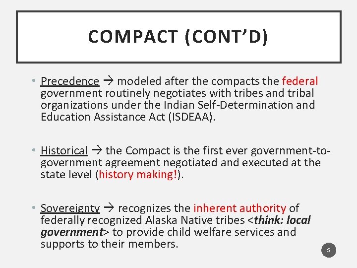 ALASKA TRIBAL CHILD WELFARE COMPACT 2021 UPDATE HOUSE