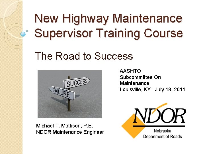 New Highway Maintenance Supervisor Training Course The Road
