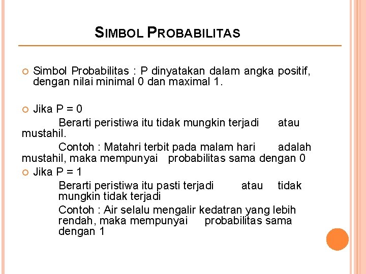 TEORI PROBABILITAS Materi 1 Statistik Probabilitas Imam Solikin