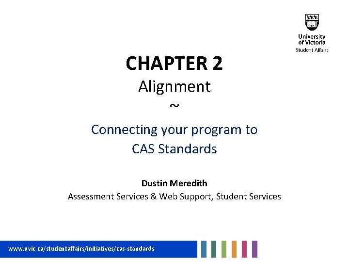 CAS Student Learning Outcomes Lessons from the Field