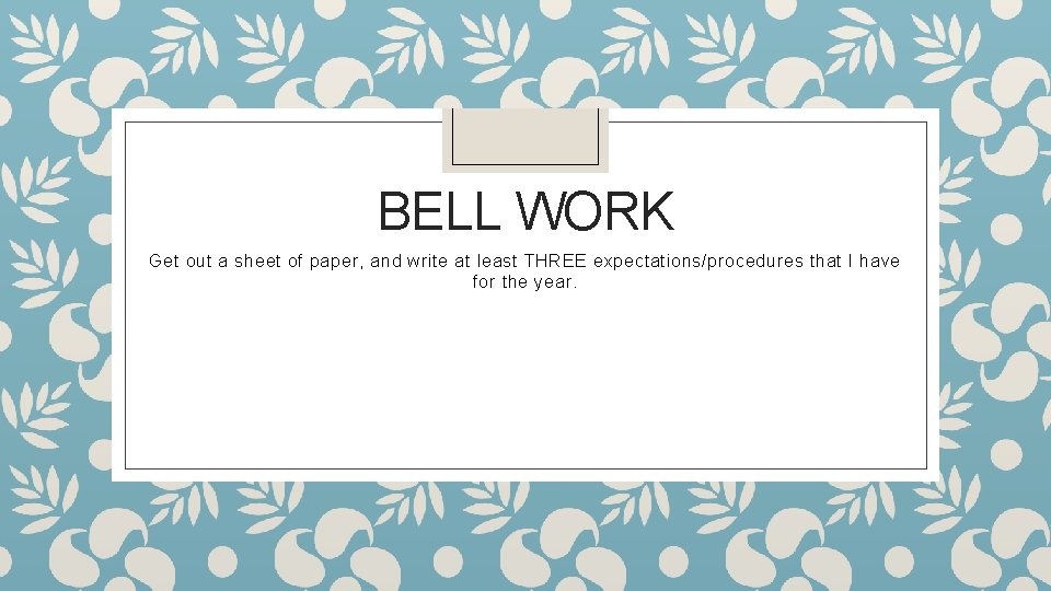 BELL WORK 8 17 15 How do you