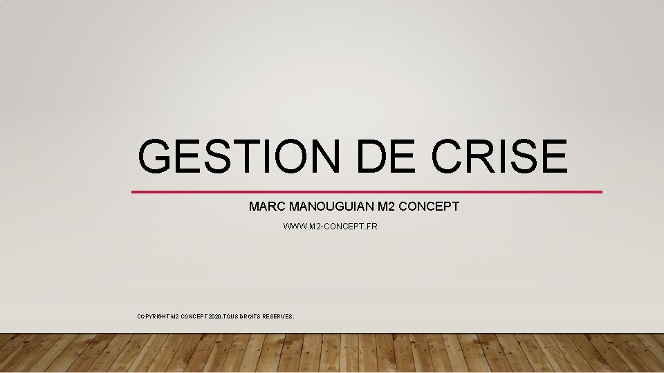 GESTION DE CRISE MARC MANOUGUIAN M 2 CONCEPT