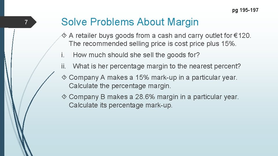 1 Profit Loss Learning Outcomes Solve problems about