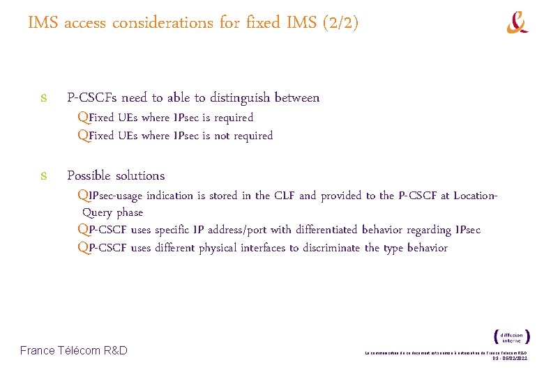 A new proposal for bundled access to IMS