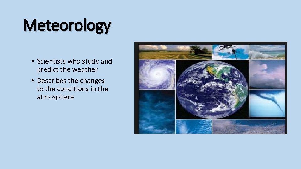 Atmosphere and Weather Visual Vocabulary Learning Objectives SC