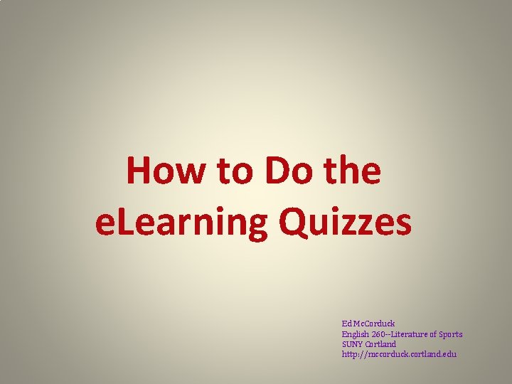How to Do the e Learning Quizzes Ed