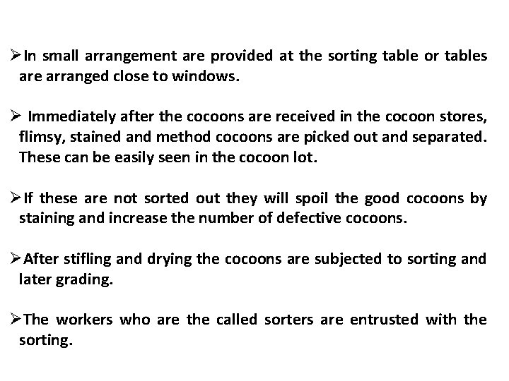 3 4 Processing of cocoons Cocoon stifling By