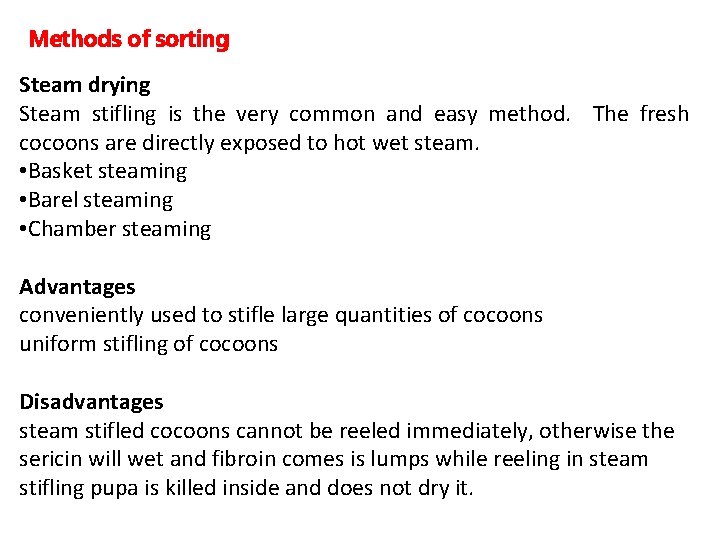 3 4 Processing of cocoons Cocoon stifling By