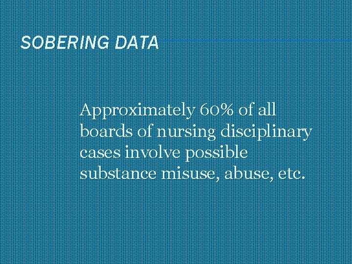 Slide Presentation courtesy of the Texas Peer Assistance