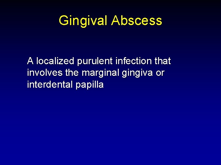 ACUTE PERIODONTAL CONDITIONS Dr shabeel pn OVERVIEW Abscesses