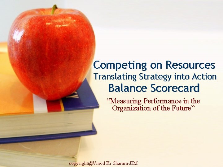 Competing on Resources Translating Strategy into Action Balance