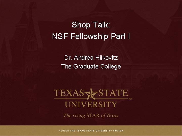 Shop Talk NSF Fellowship Part I Dr Andrea