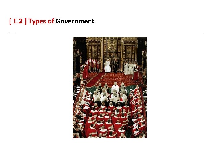 1 2 Types of Government 1 2 Types