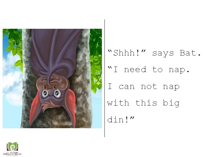 Bat Needs a Nap By Maggie Boston Illustrations