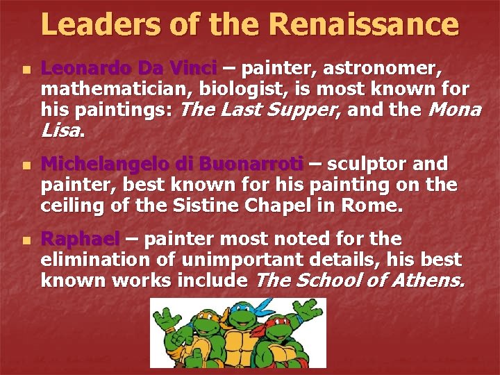 Chapter 13 Lesson 2 The Italian Renaissance Michelangelo
