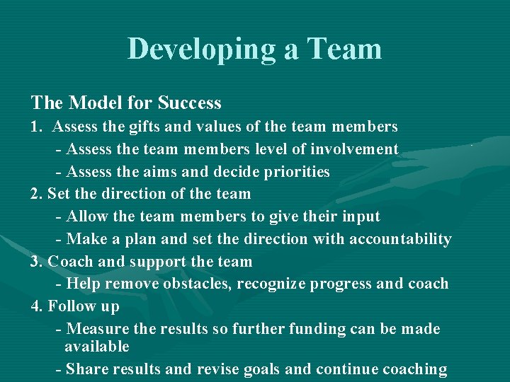 Developing a Team The Model for Success 1