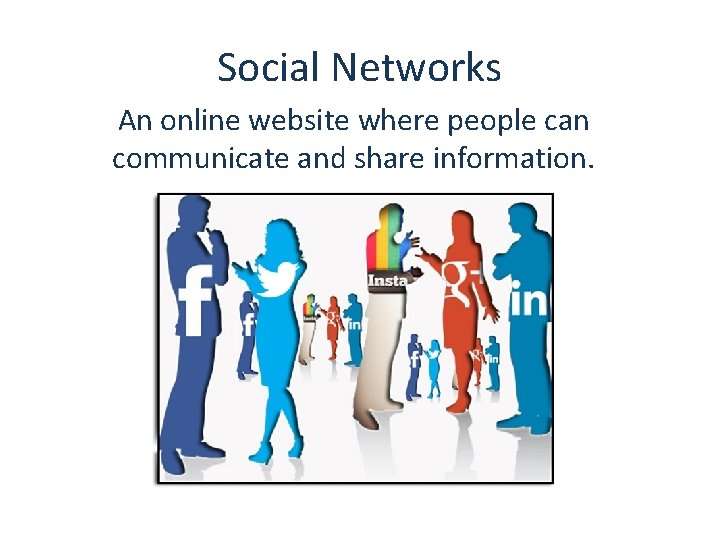 Digital Literacy and Online Communication The goal is