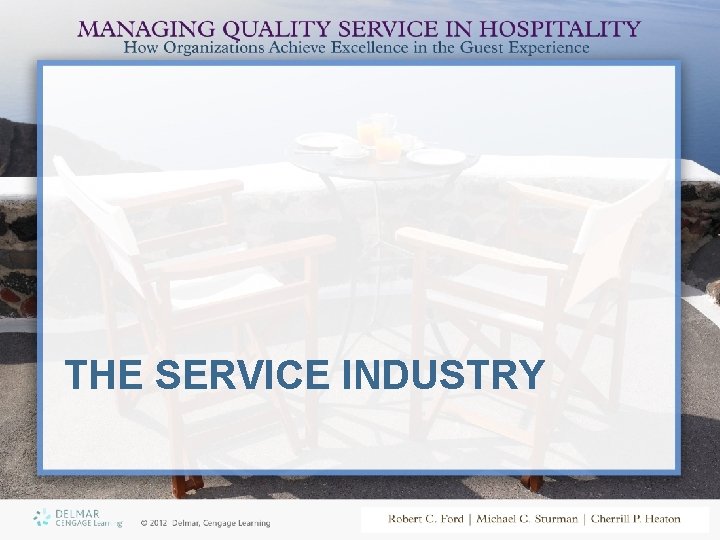 The Hospitality Service Strategy Section 1 The Basics