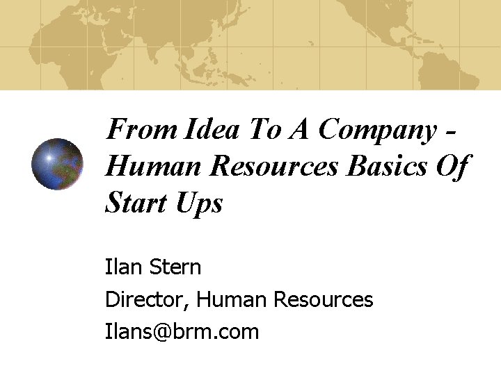 From Idea To A Company Human Resources Basics