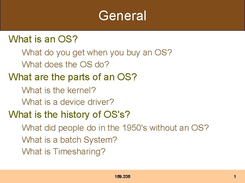 General What is an OS What do you
