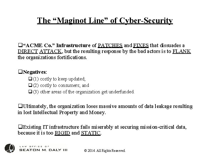 The Business Consideration of CyberSecurity Lots of Companies