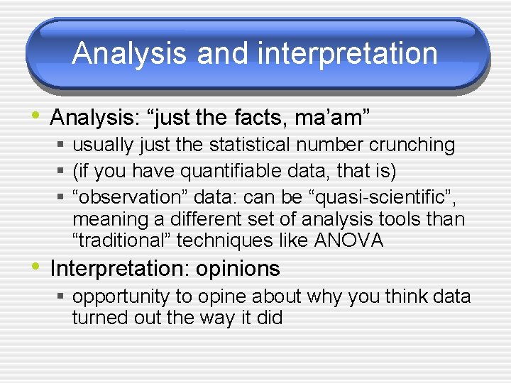 Chapter 25 Analysis and interpretation of user observation