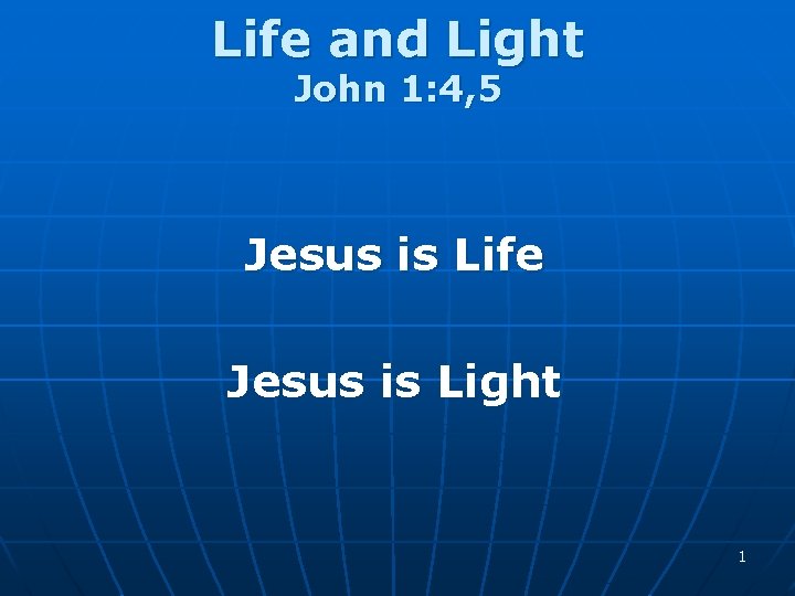 Life and Light John 1 4 5 Jesus