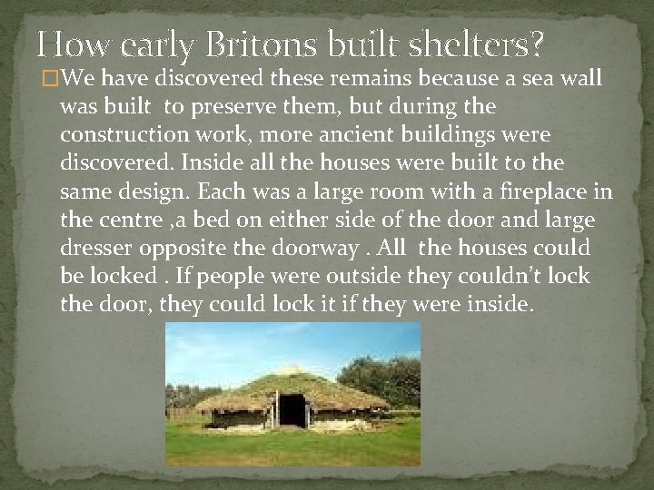 Early Britons By CJ and Eljanna Contents Early