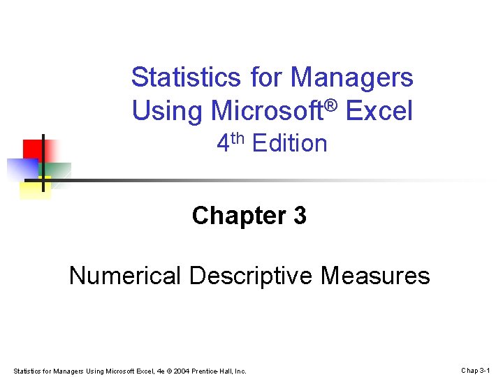 Statistics for Managers Using Microsoft Excel 4 th