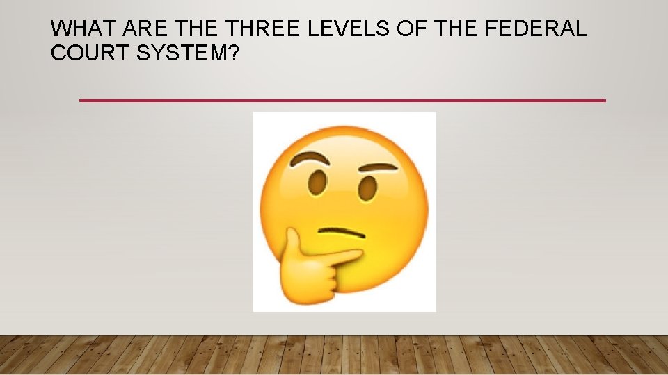 VA STATE COURTS WHAT ARE THREE LEVELS OF