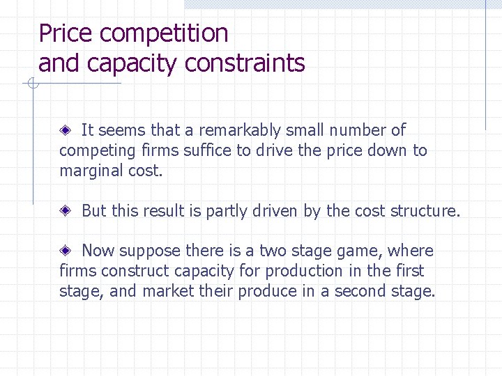 Lecture 5 Monopoly practice and the competitive limit