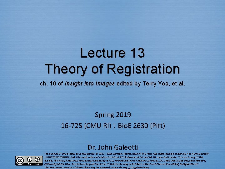 Lecture 13 Theory of Registration ch 10 of