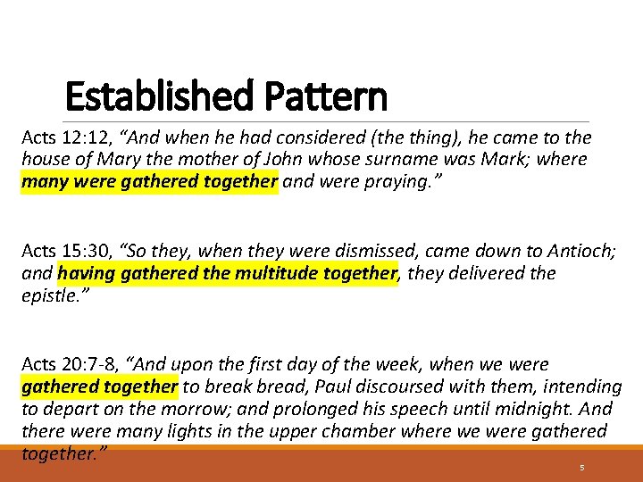 The Purpose Of Our Assembling HEBREWS 10 19