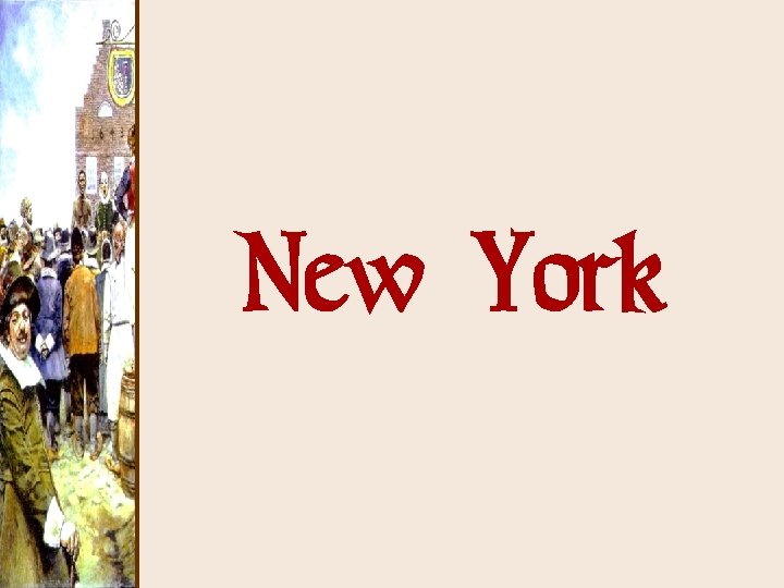 New York Old Netherlanders at New Netherlands 1600