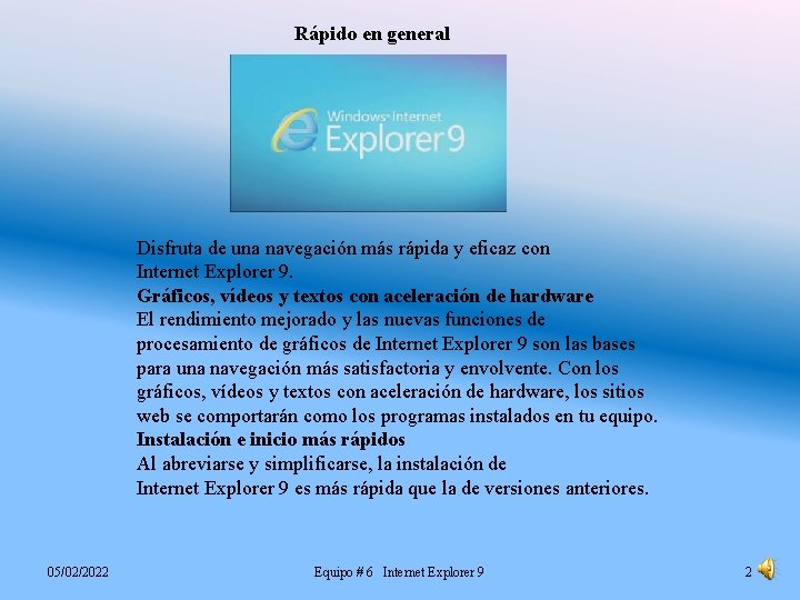 Caractersticas de Internet Explorer 9 Sencillo Rpido Confiabilidad