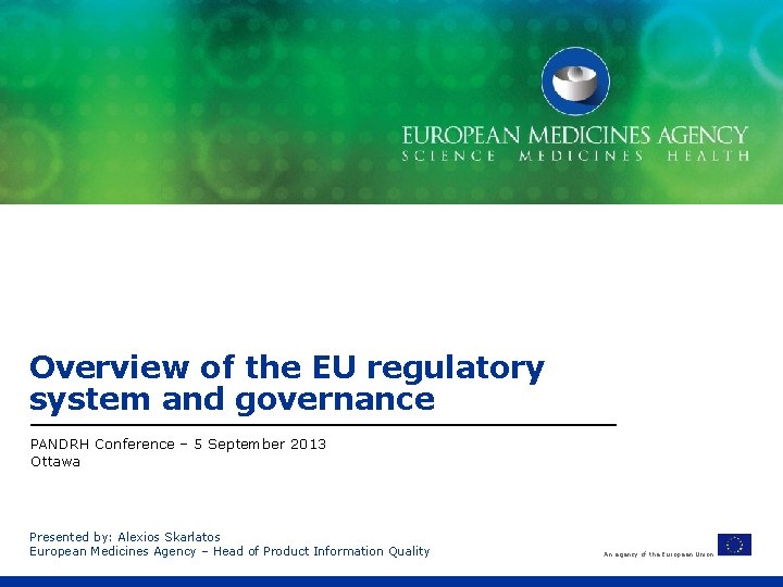 Overview of the EU regulatory system and governance