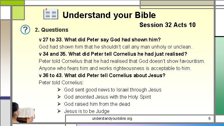 Understand your Bible Session 32 Acts 10 Welcome