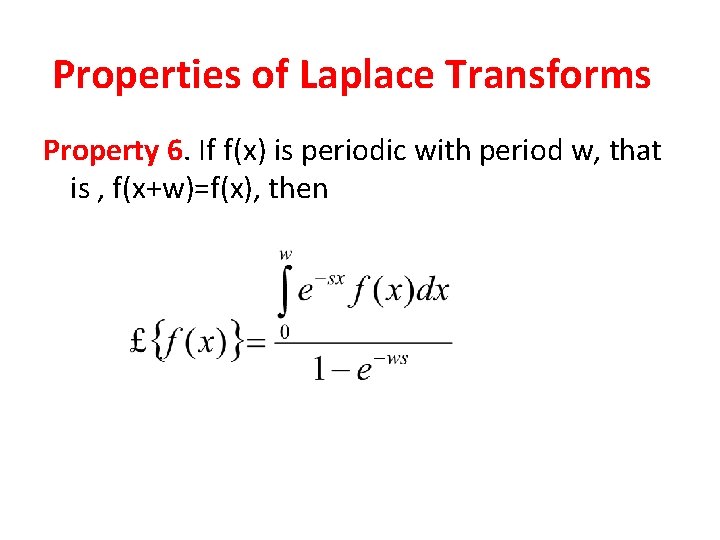 The Laplace Transform Let fx be defined for