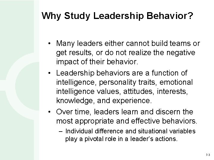Chapter 7 Leadership Behavior The truth of the