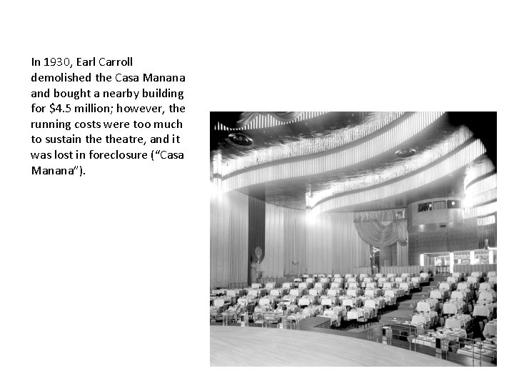 Earl Carroll built this theatre with the help