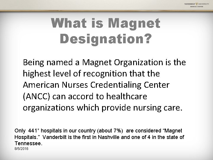 Magnet Third Designation Training 2016 www Vanderbilt Nursing