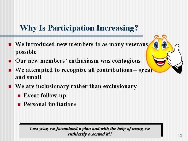 Membership Involvement Is the Key to Healthy Growth