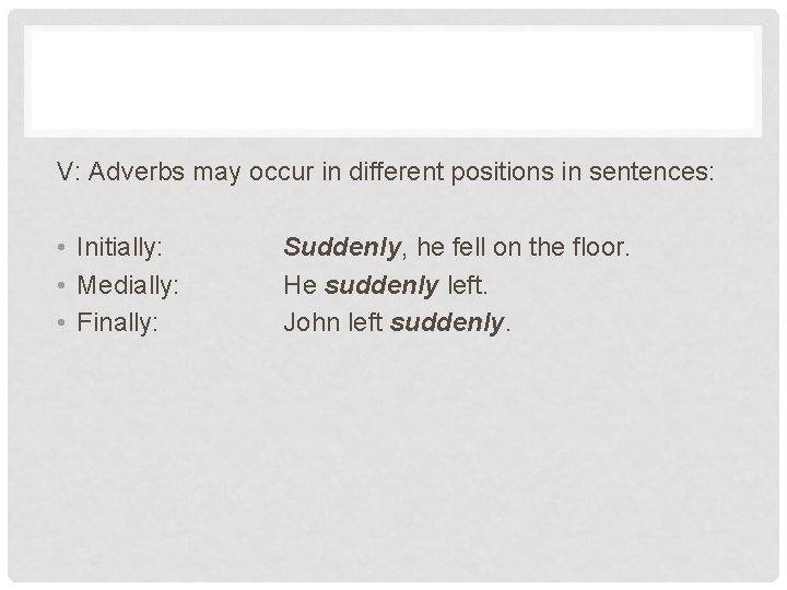 COMPARATIVE CONSTRUCTIONS II 6 ADVERBS I In English