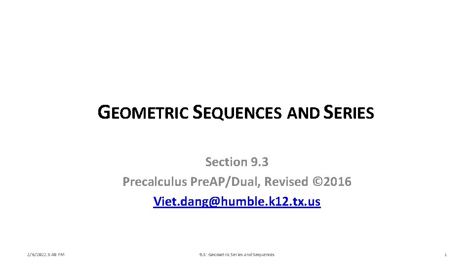 GEOMETRIC SEQUENCES AND SERIES Section 9 3 Precalculus