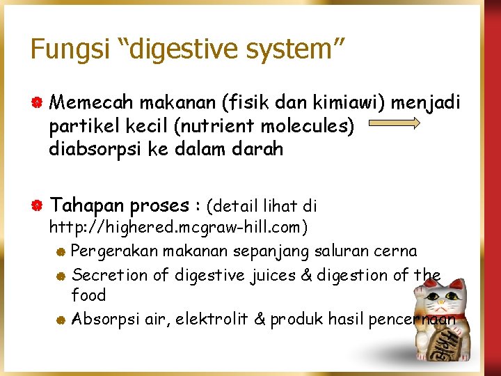 Sistem Pencernaan digestive system Bahan kuliah Anatomi fisiologi