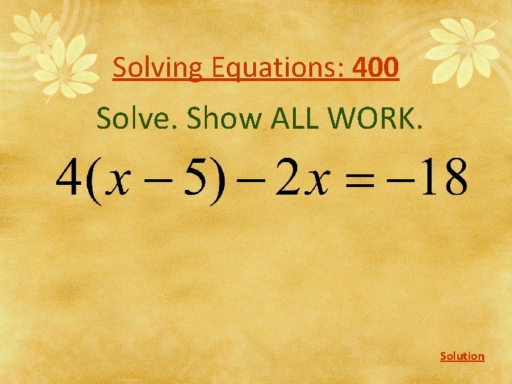 Chapter 7 Jeopardy Solving Equations Solving Inequalities Simple